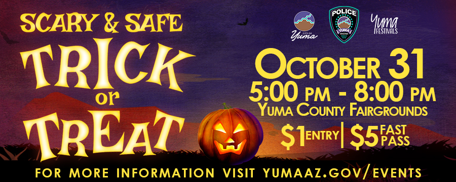 Scary & Safe: Trick or Treat Event - Yuma County Fairgrounds